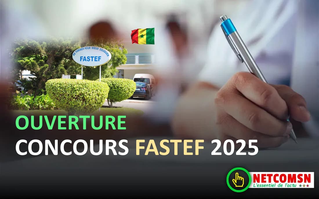 🇸🇳 Concours FASTEF 2025-2026 : inscriptions ouvertes pour les élèves ...